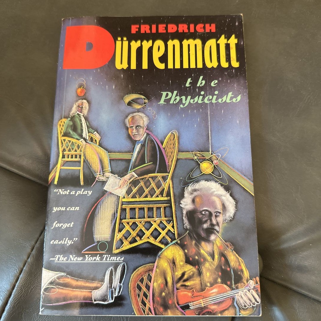 The Physicists by Friedrich Durrenmatt, James Kirkup
