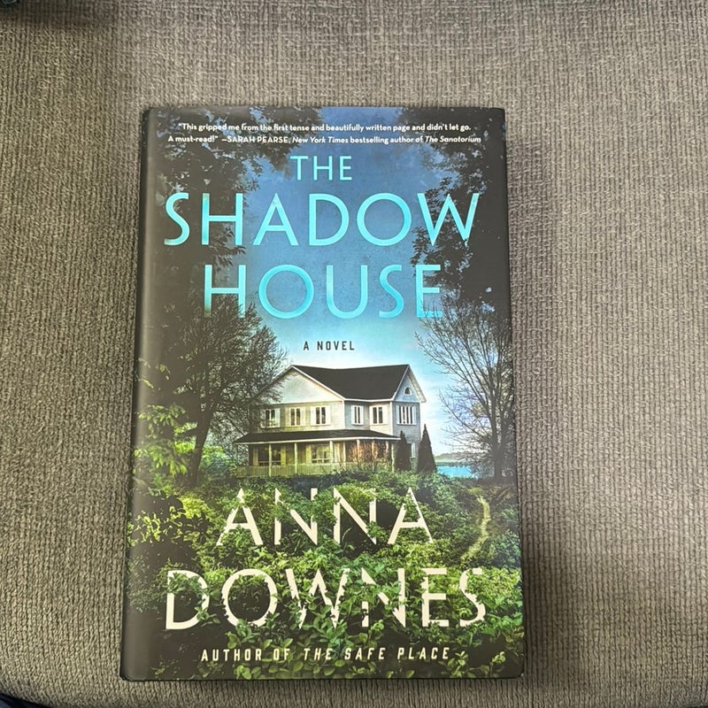 The Shadow House by Anna Downes
