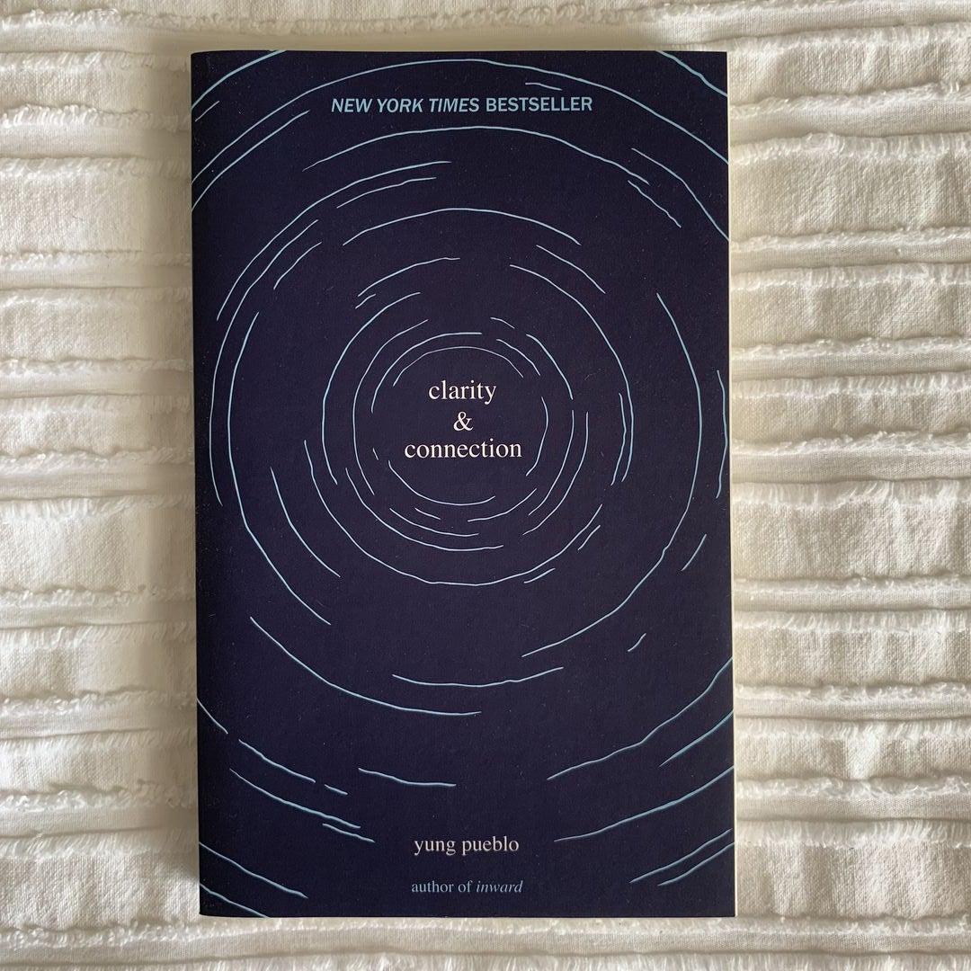 Clarity and Connection