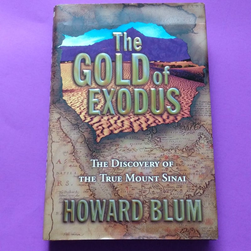 The Gold of Exodus by Howard Blum