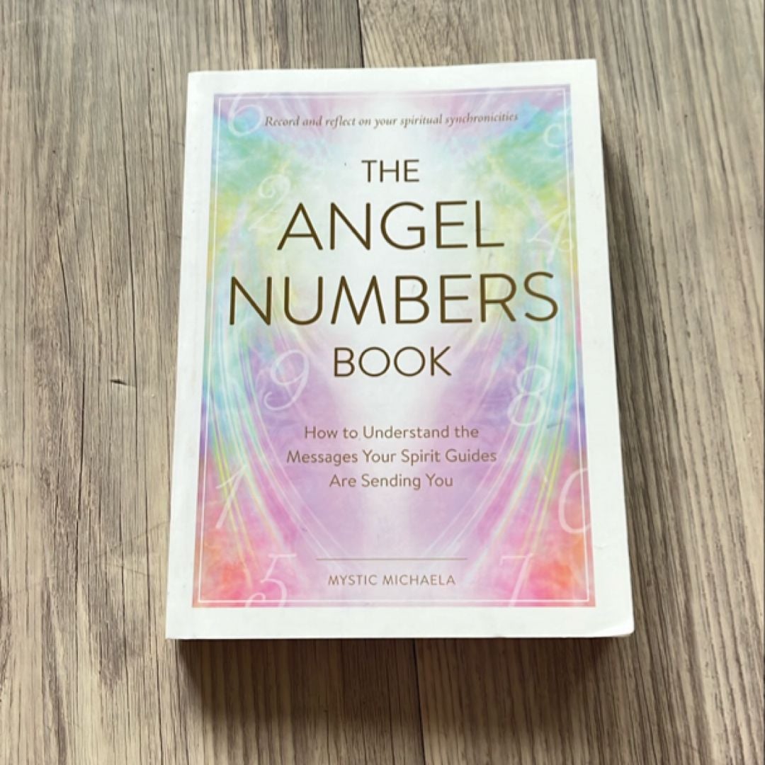 The Angel Numbers Book by By: Mystic Michaela, Paperback | Pangobooks