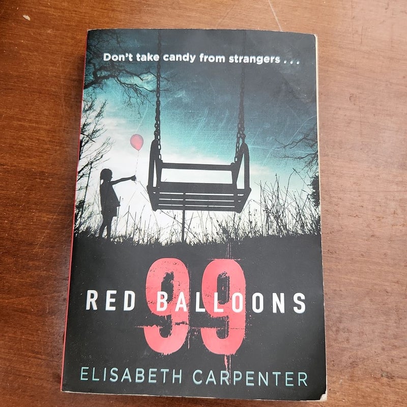 99 Red Balloons by Elisabeth Carpenter