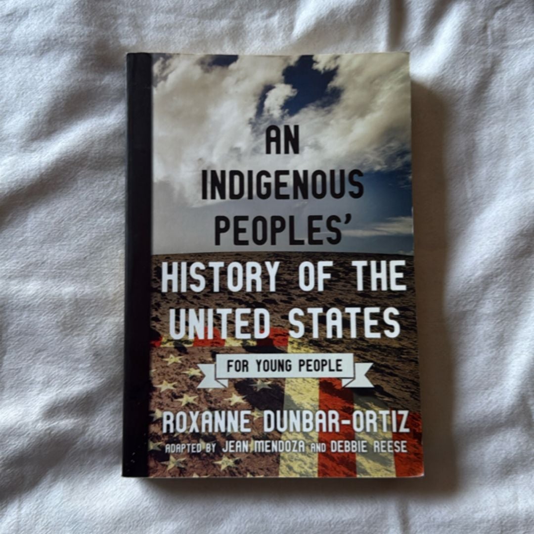 An Indigenous Peoples' History of the United States for Young People by ...