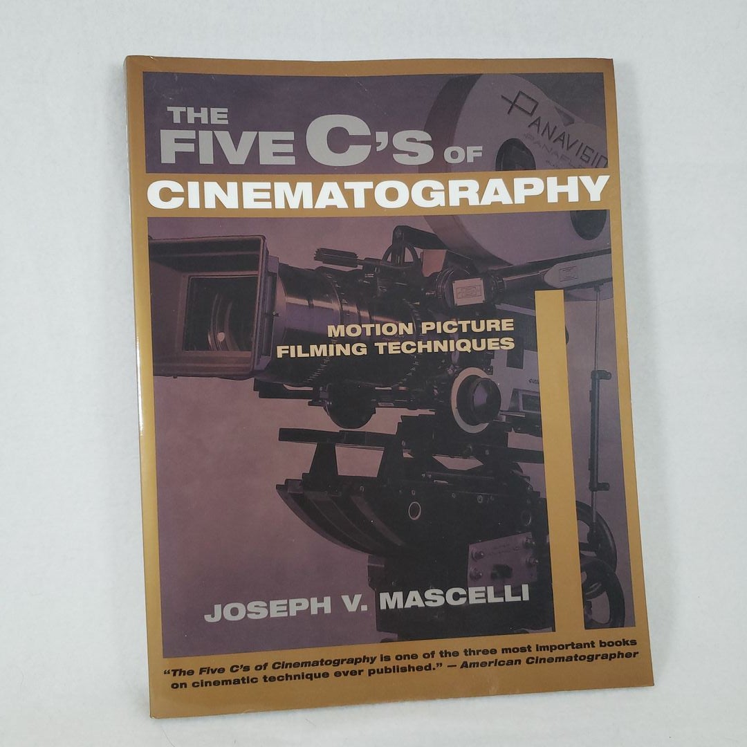 The Five C's of Cinematography by Joseph Mascelli