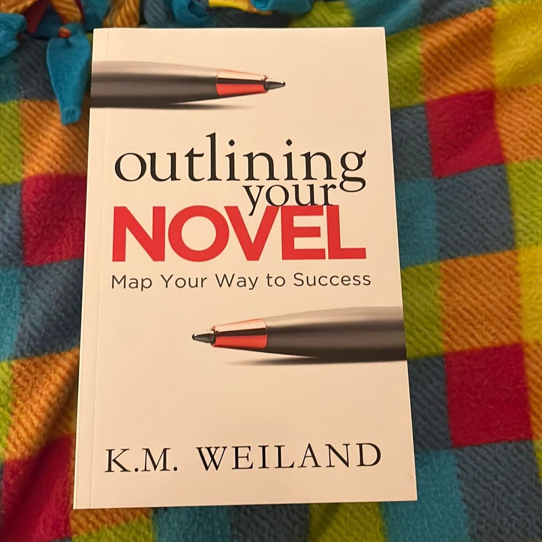 Outlining Your Novel by K. M. Weiland, Paperback | Pangobooks