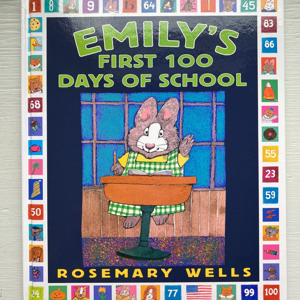 Emily's First 100 Days of School by Rosemary Wells