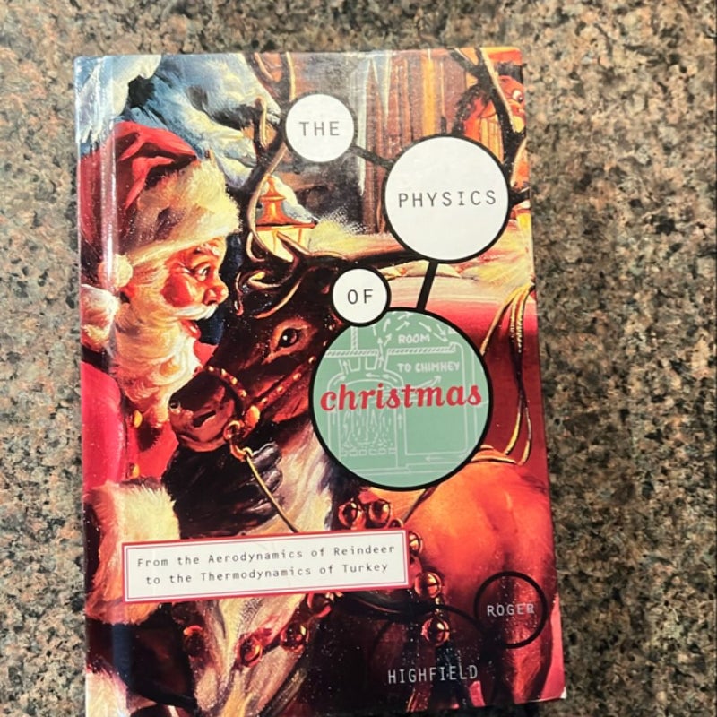 The Physics of Christmas by Roger Highfield