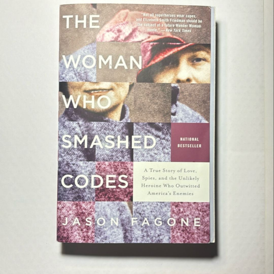 The Woman Who Smashed Codes by Jason Fagone