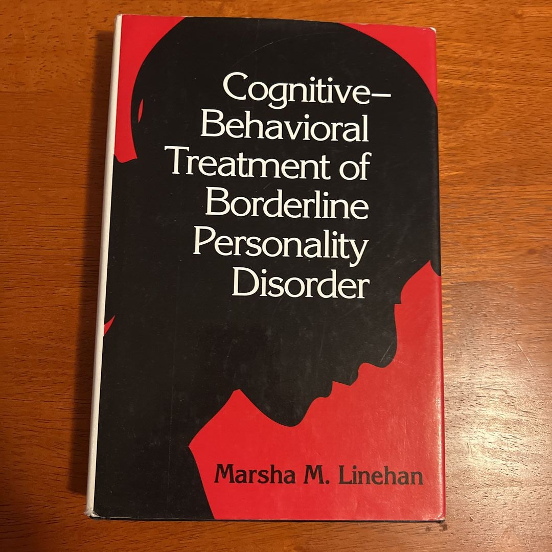 Cognitive-Behavioral Treatment of Borderline Personality Disorder by ...