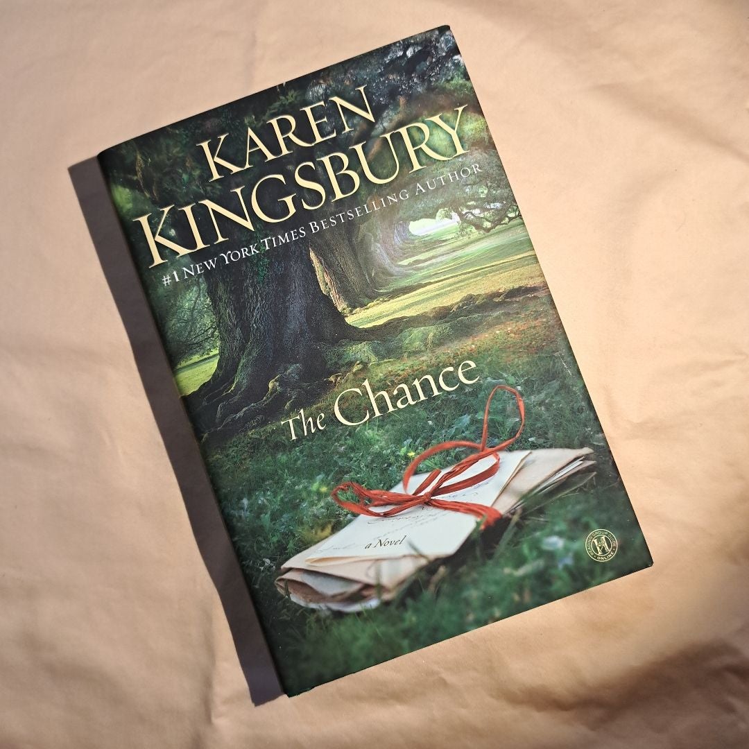The Chance by Karen Kingsbury