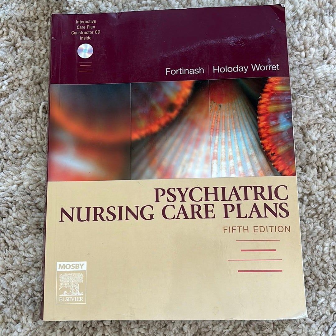 Psychiatric Nursing Care Plans by Katherine M. Fortinash, Paperback ...