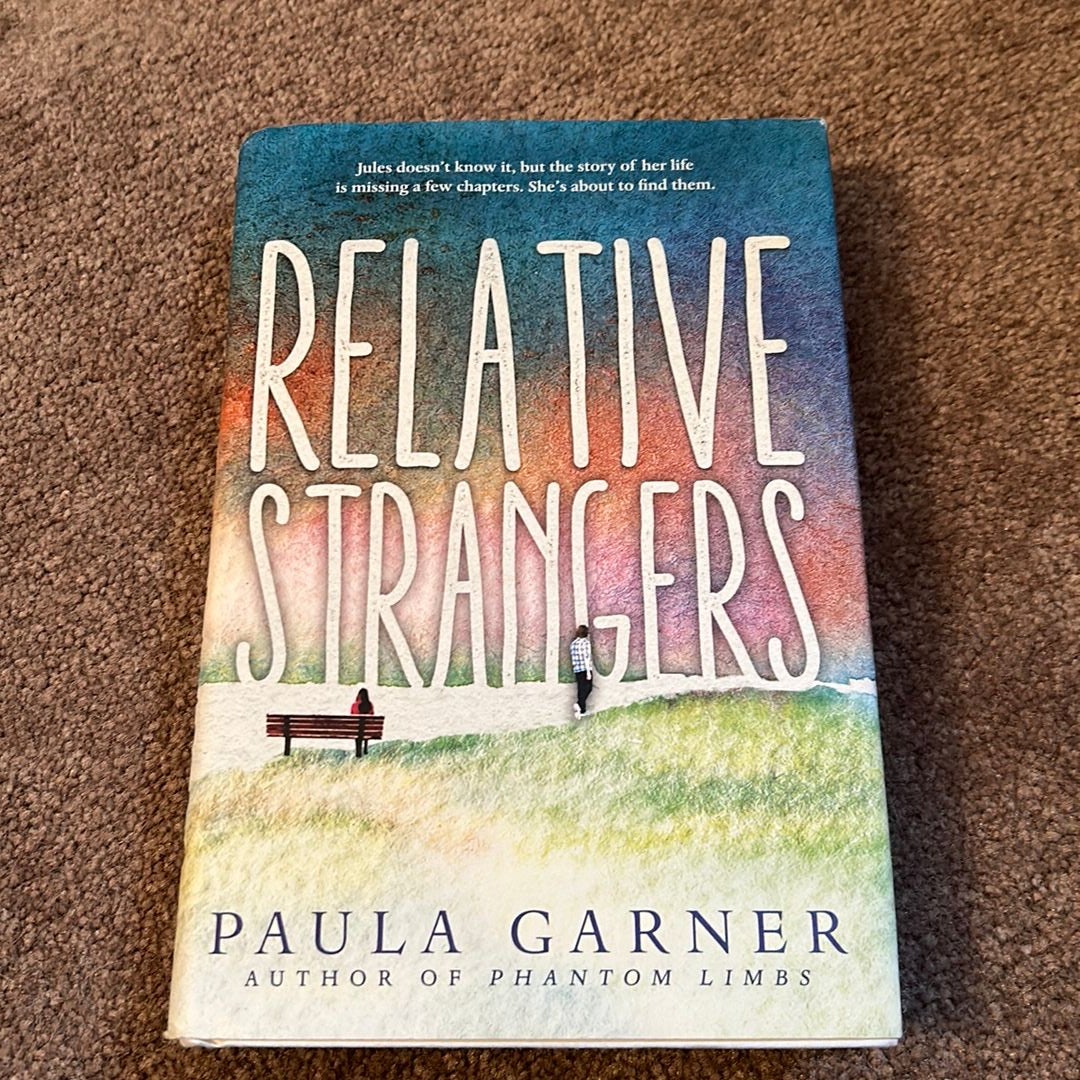 Relative Strangers by Paula Garner