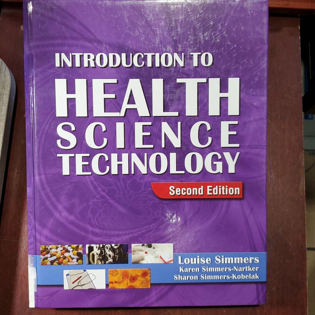 Introduction to Health Science Technology by Louise M. Simmers ...