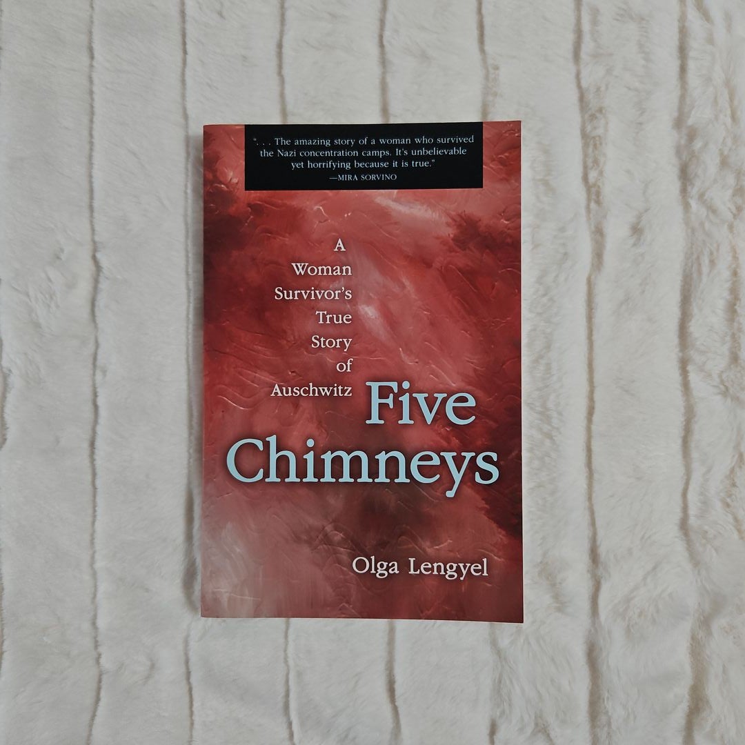 Five Chimneys by Olga Lengyel