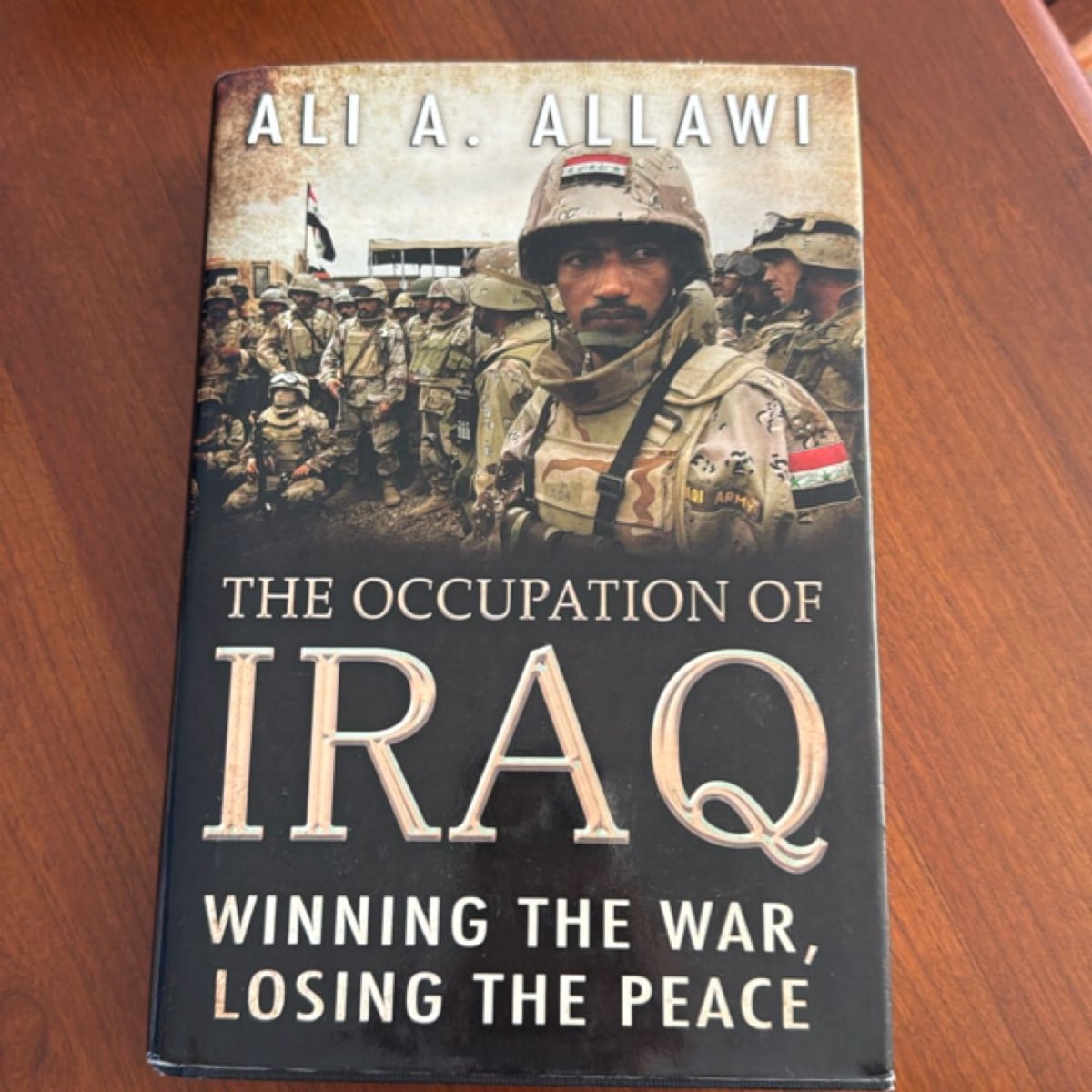 The Occupation of Iraq by Ali A. Allawi