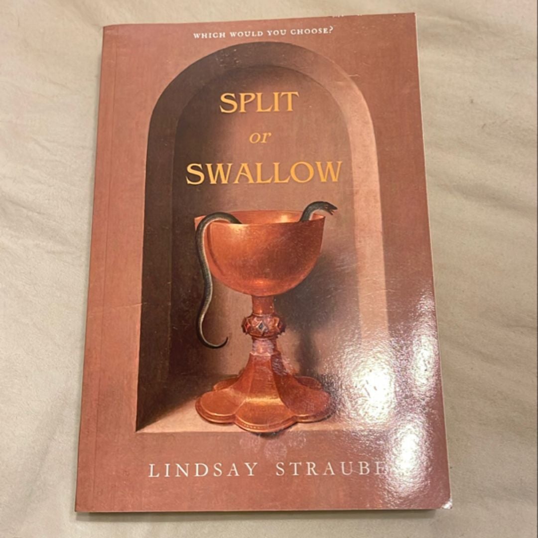 Split or Swallow by Lindsay Straube, Paperback | Pangobooks
