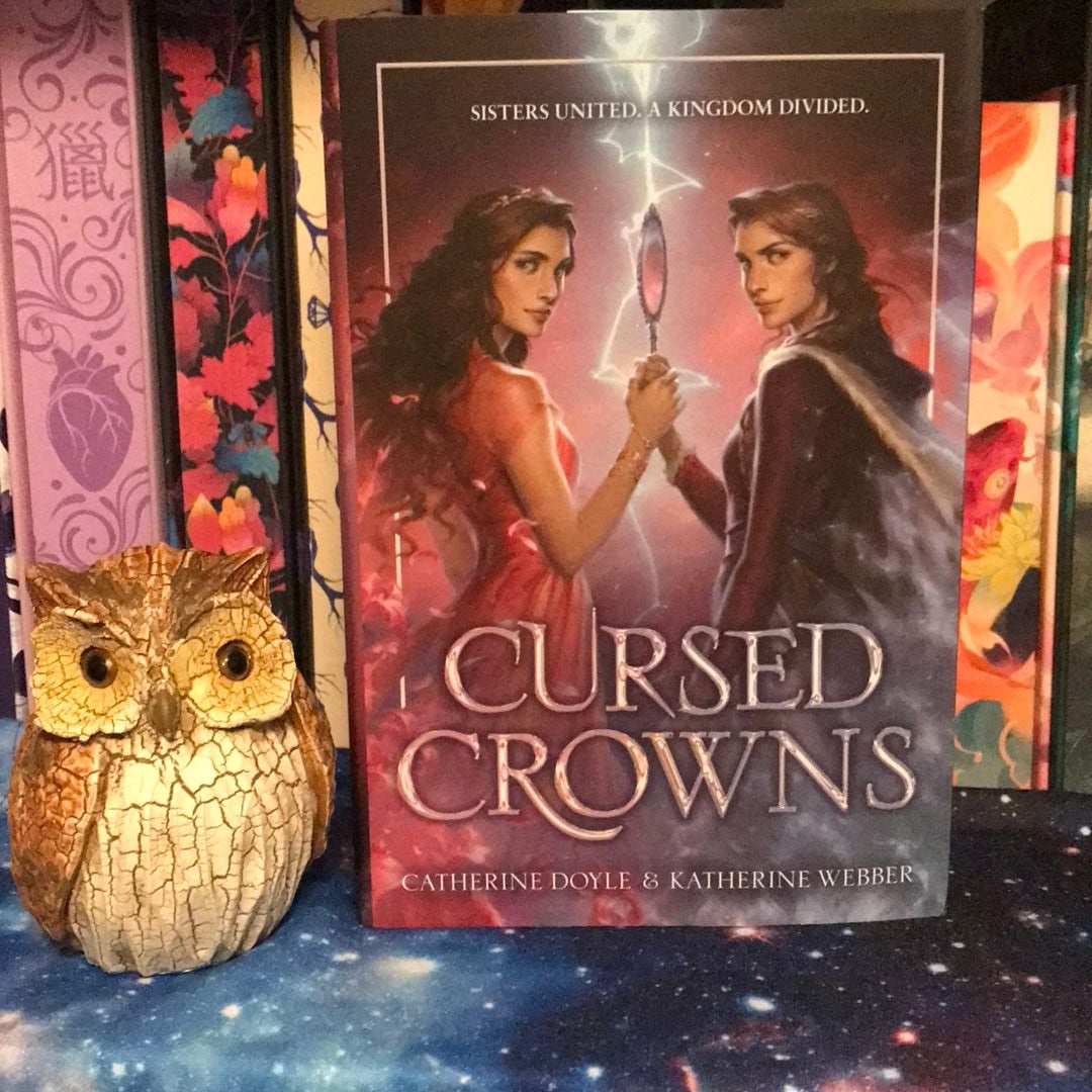 Cursed Crowns by Catherine Doyle; Katherine Webber, Hardcover | Pangobooks