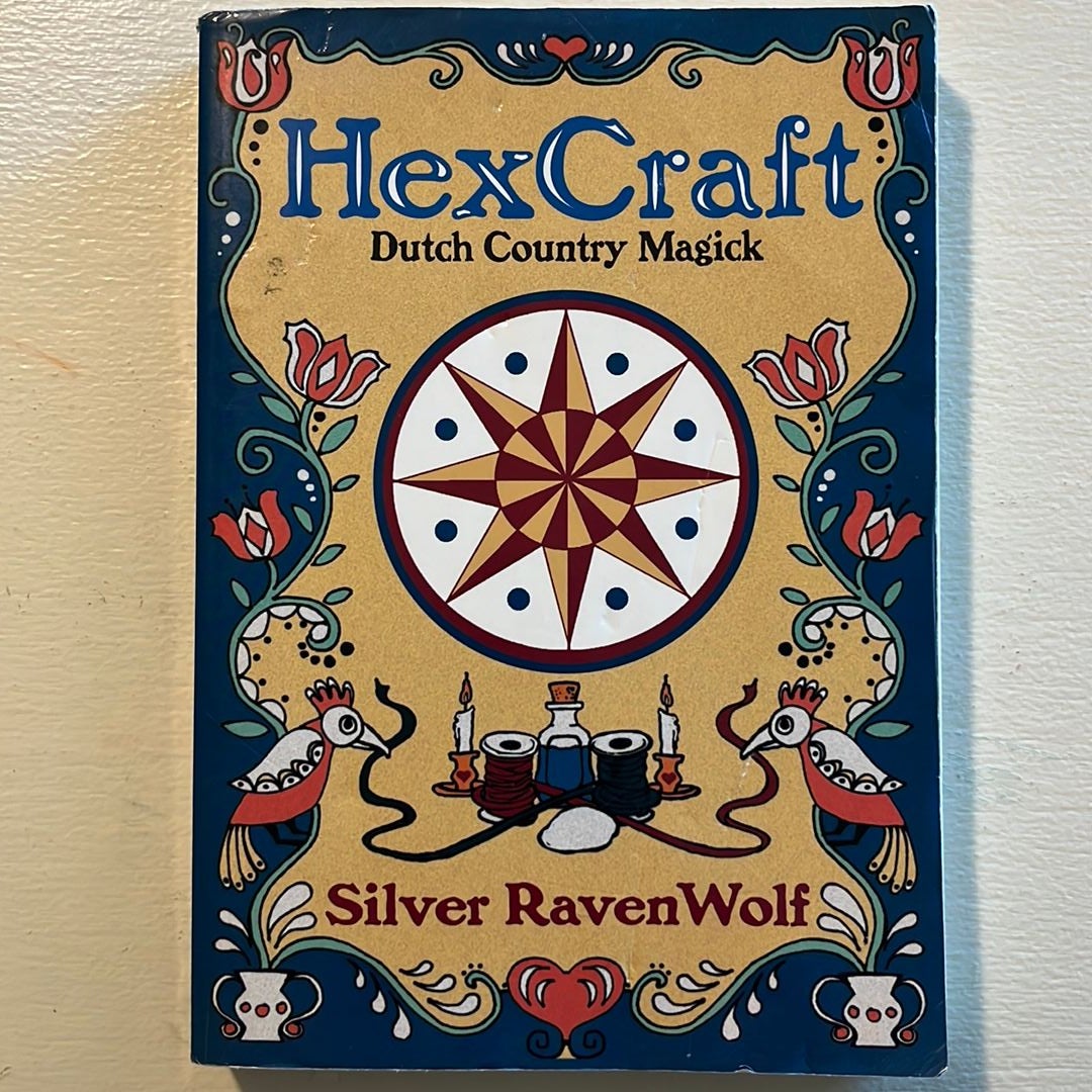HexCraft by Silver Ravenwolf