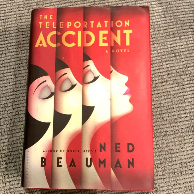 The Teleportation Accident by Ned Beauman