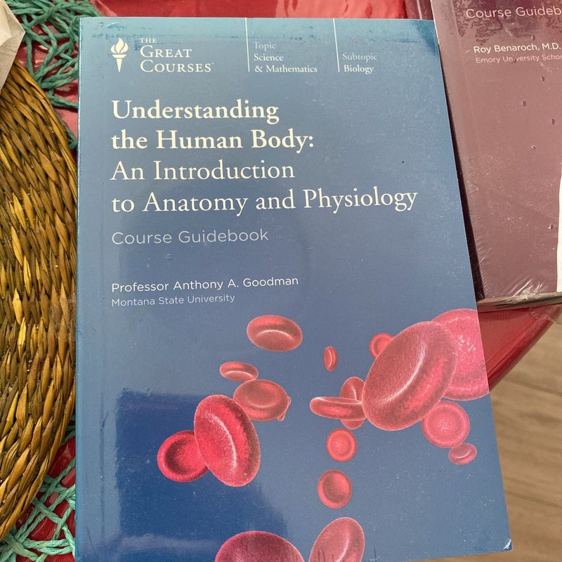 Understanding the Human Body by Anthony Goodman