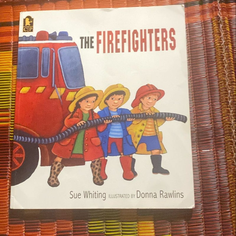 The Firefighters by Sue Whiting
