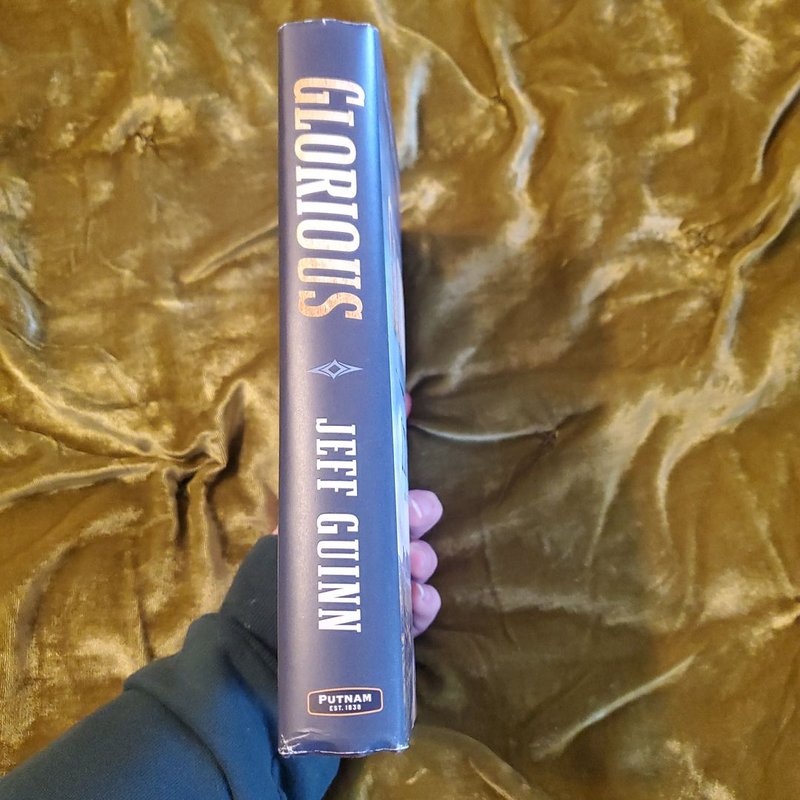 Glorious by Jeff Guinn, Hardcover | Pangobooks