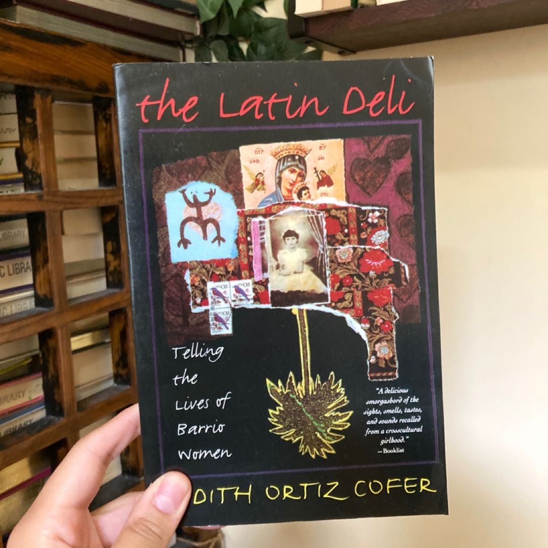 Latin Deli by Judith Ortiz Cofer
