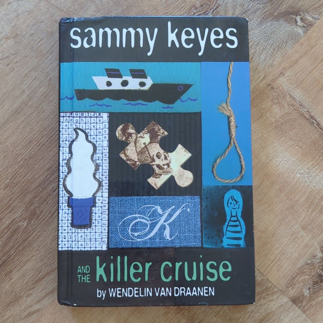 Sammy Keyes and the Killer Cruise by Wendelin Van Draanen