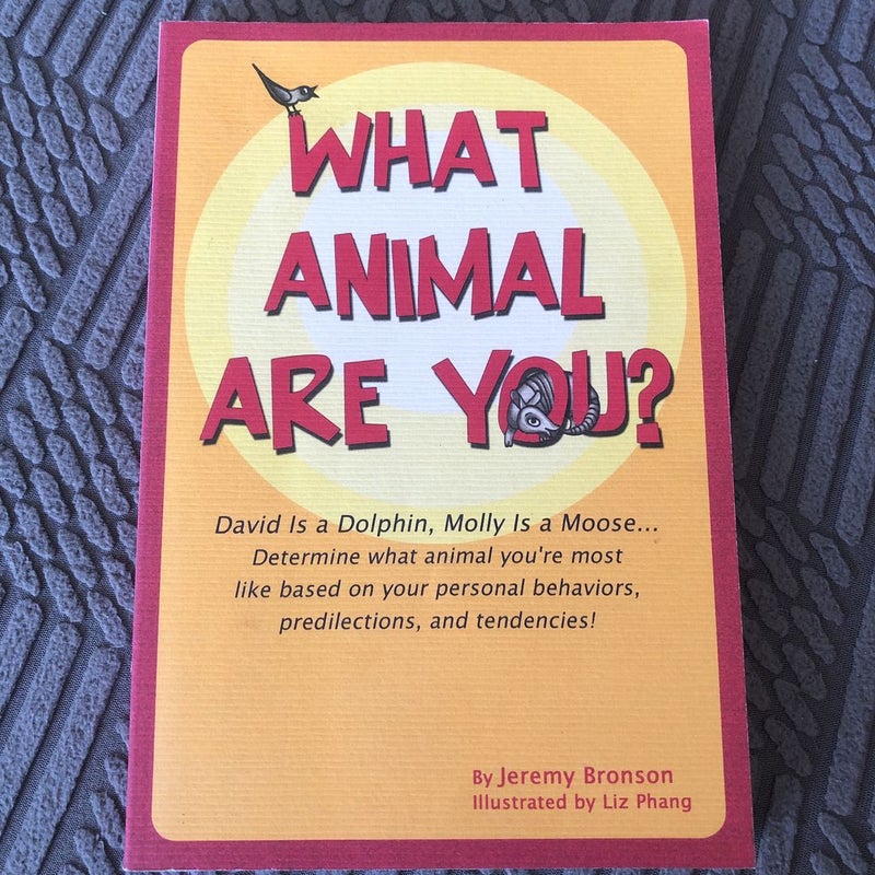 What Animal Are You? by Jeremy Bronson