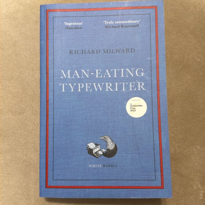 Man-Eating Typewriter by Richard Milward