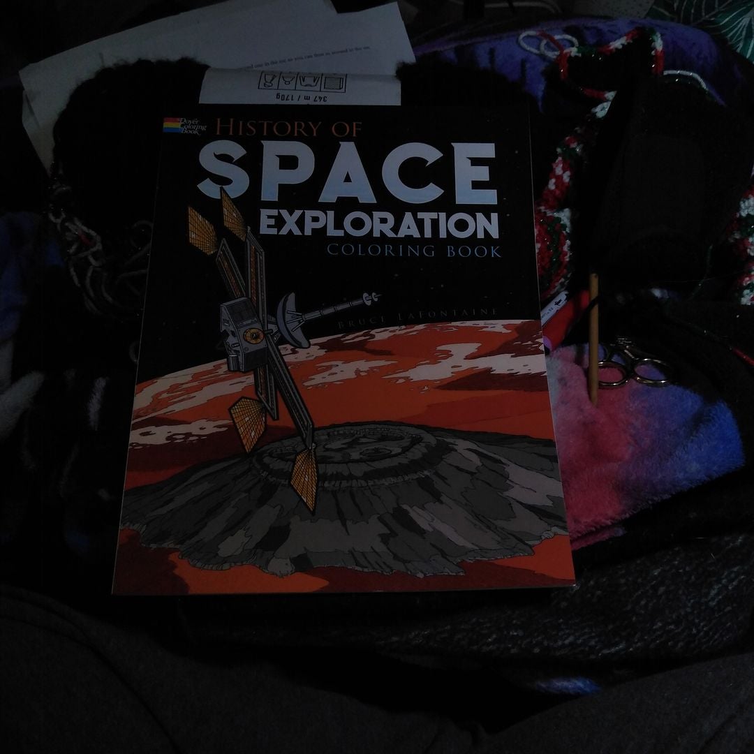 History of Space Exploration Coloring Book by Bruce LaFontaine
