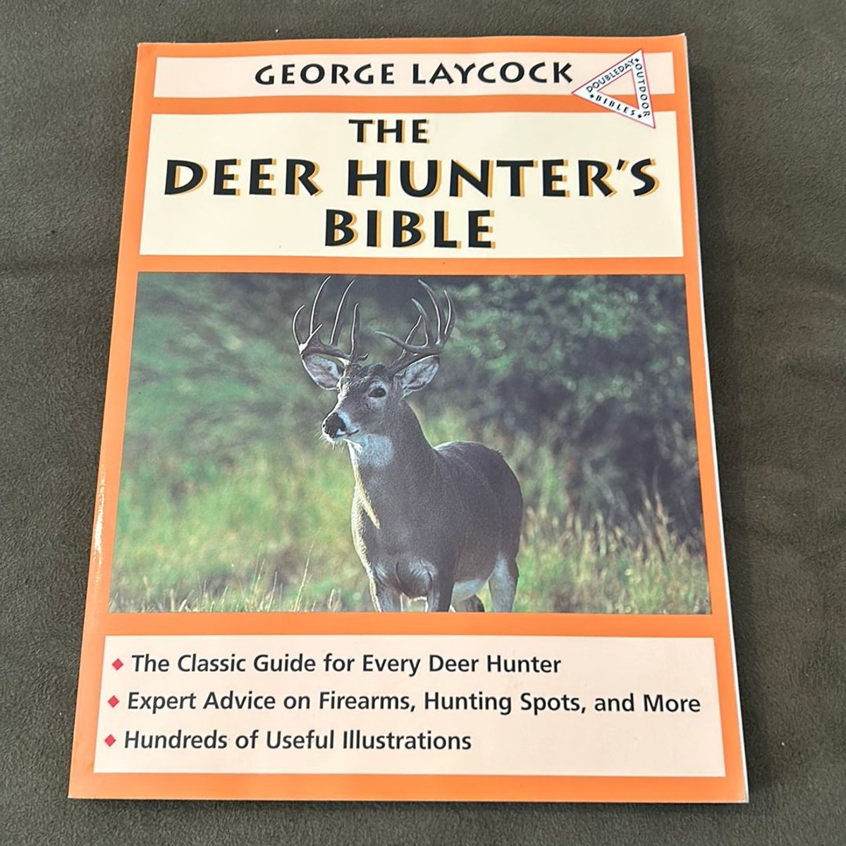The Deer Hunters Bible by George Laycock