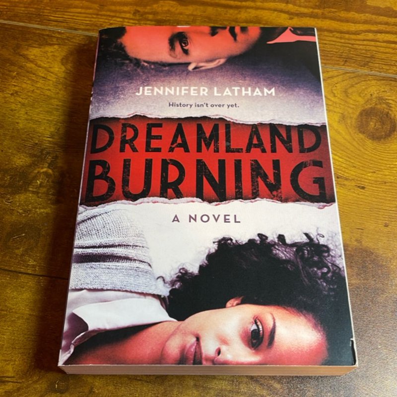 Dreamland Burning by Jennifer Latham