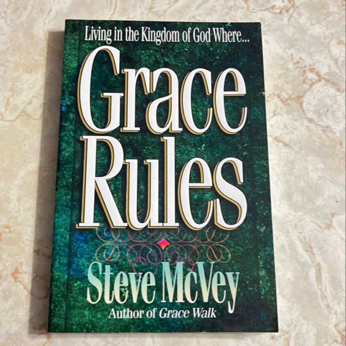 Grace Rules by Steve McVey