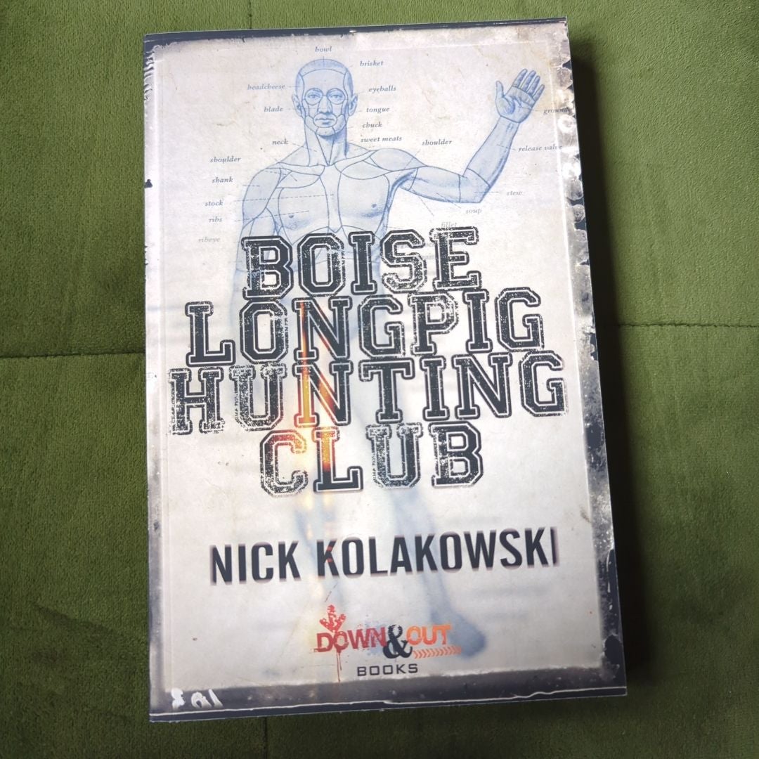 Boise Longpig Hunting Club by Nick Kolakowski