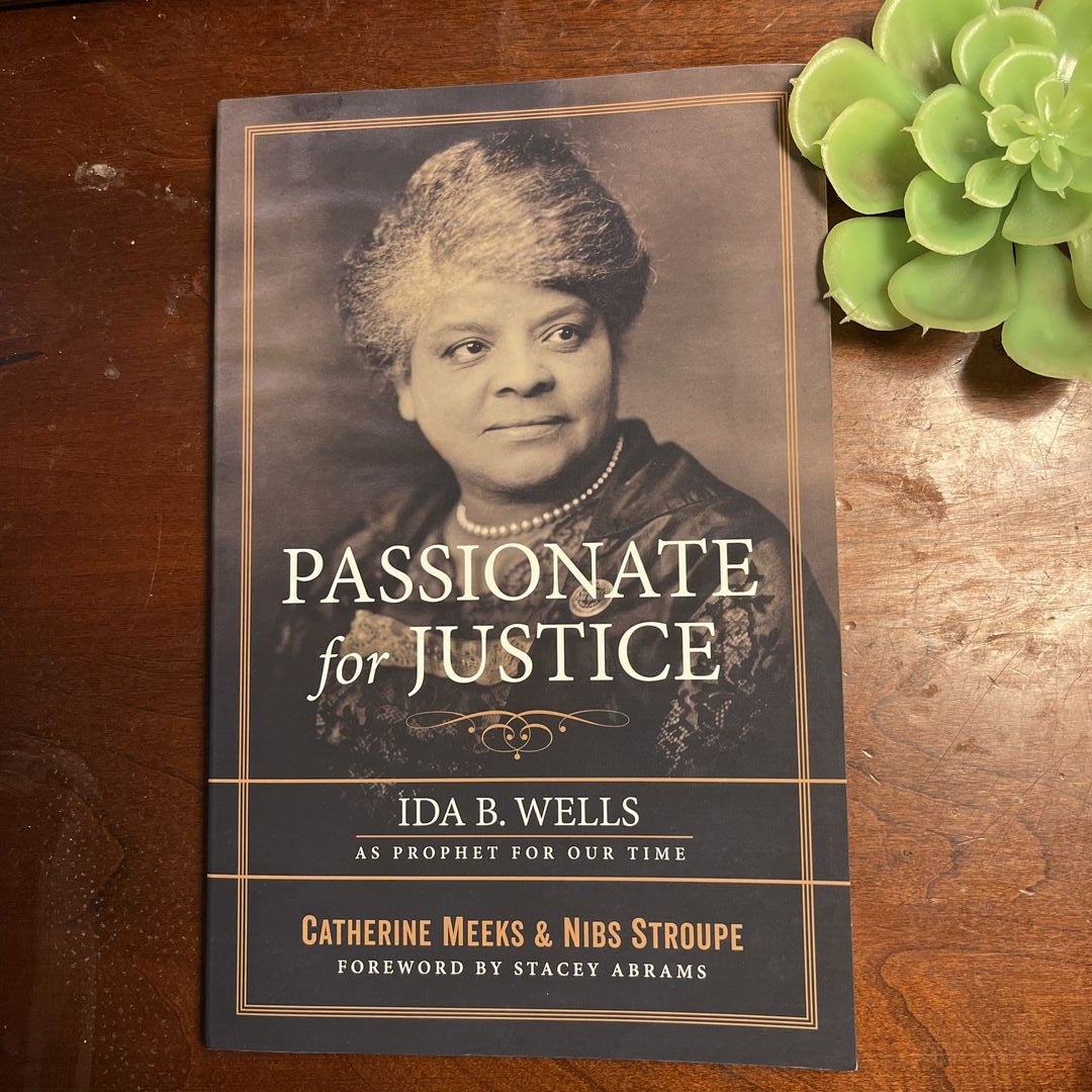 Passionate for Justice by Catherine Meeks, Nibs Stroupe, Stacey Abrams