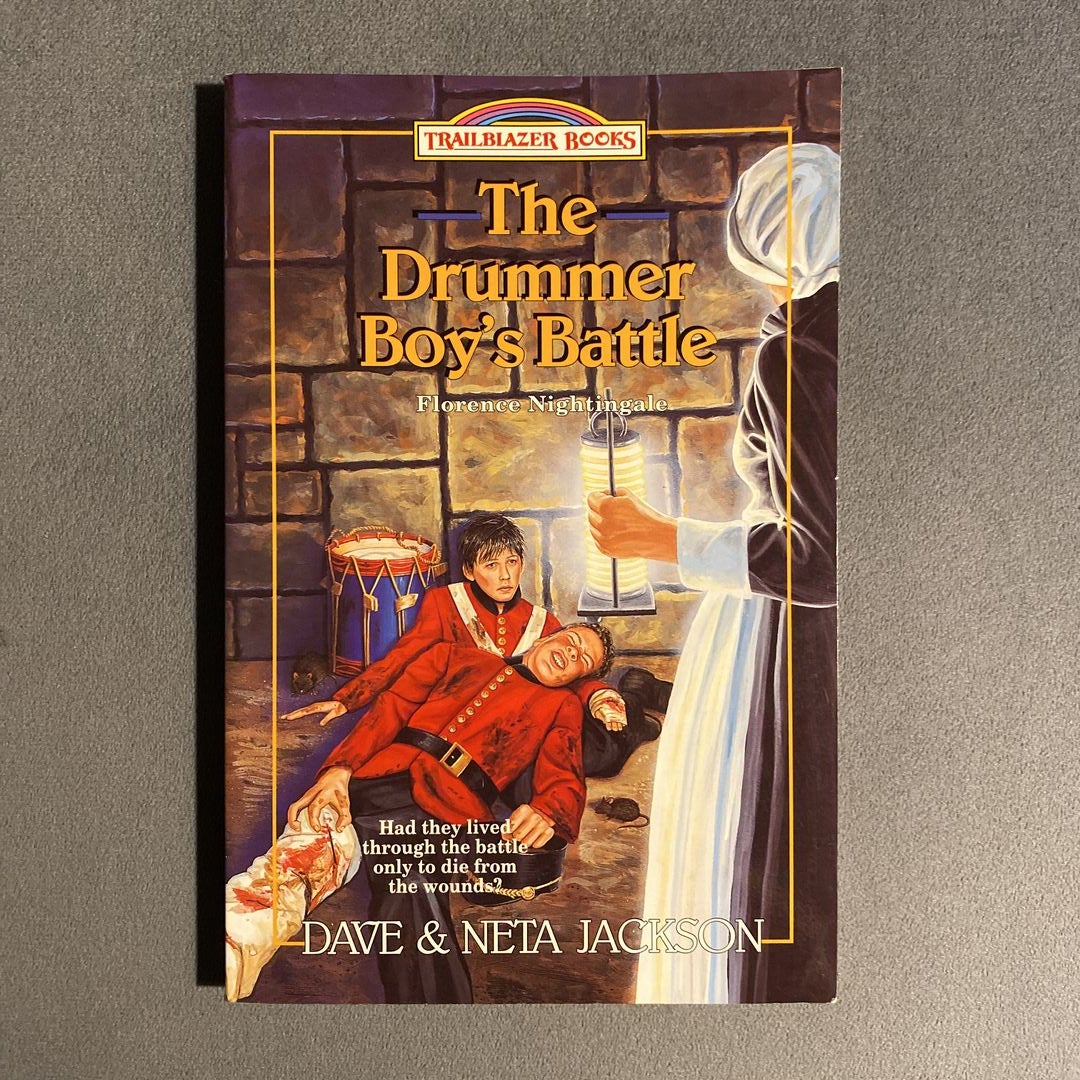 The Drummer Boy's Battle by Dave Jackson, Neta Jackson