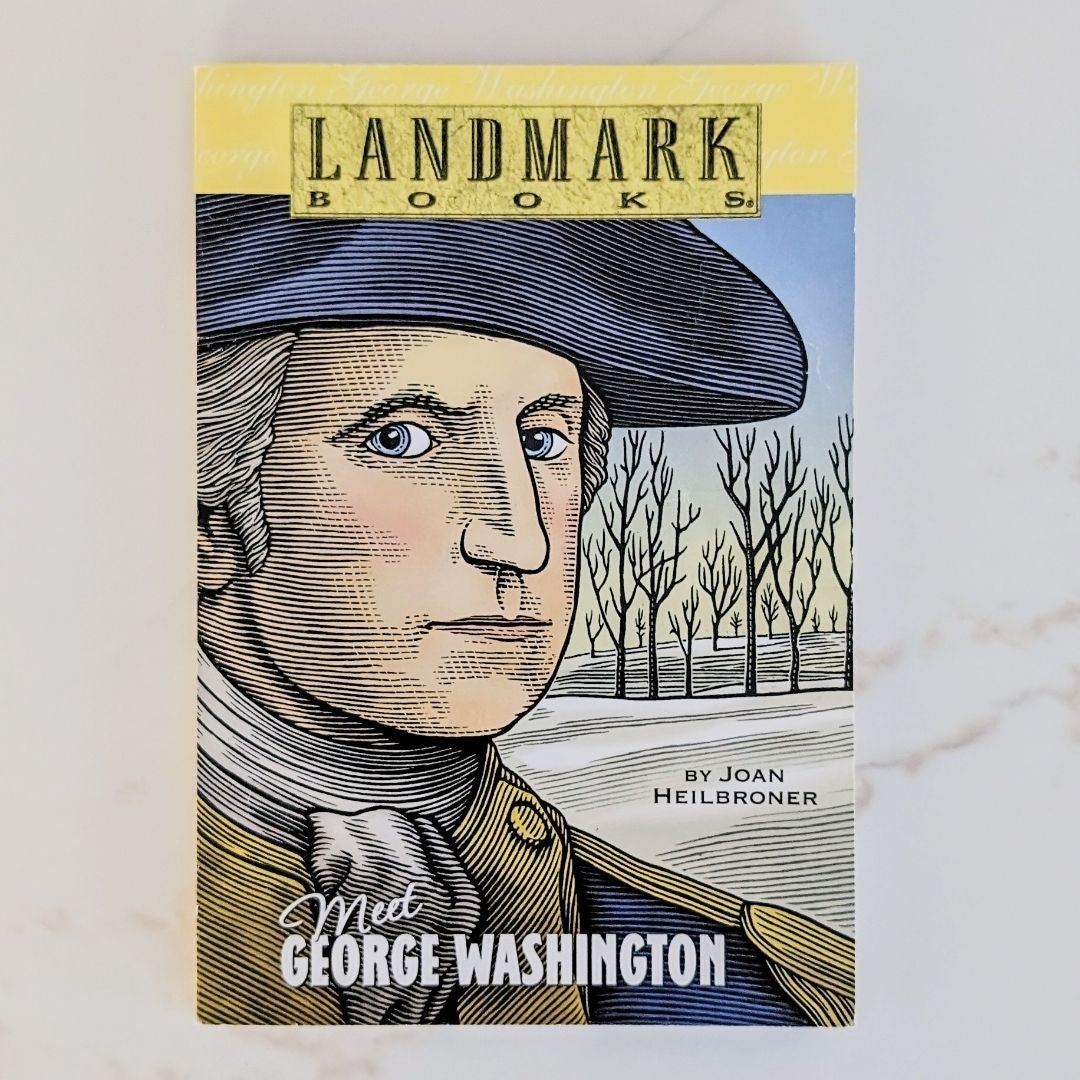 Meet George Washington by Joan Heilbroner