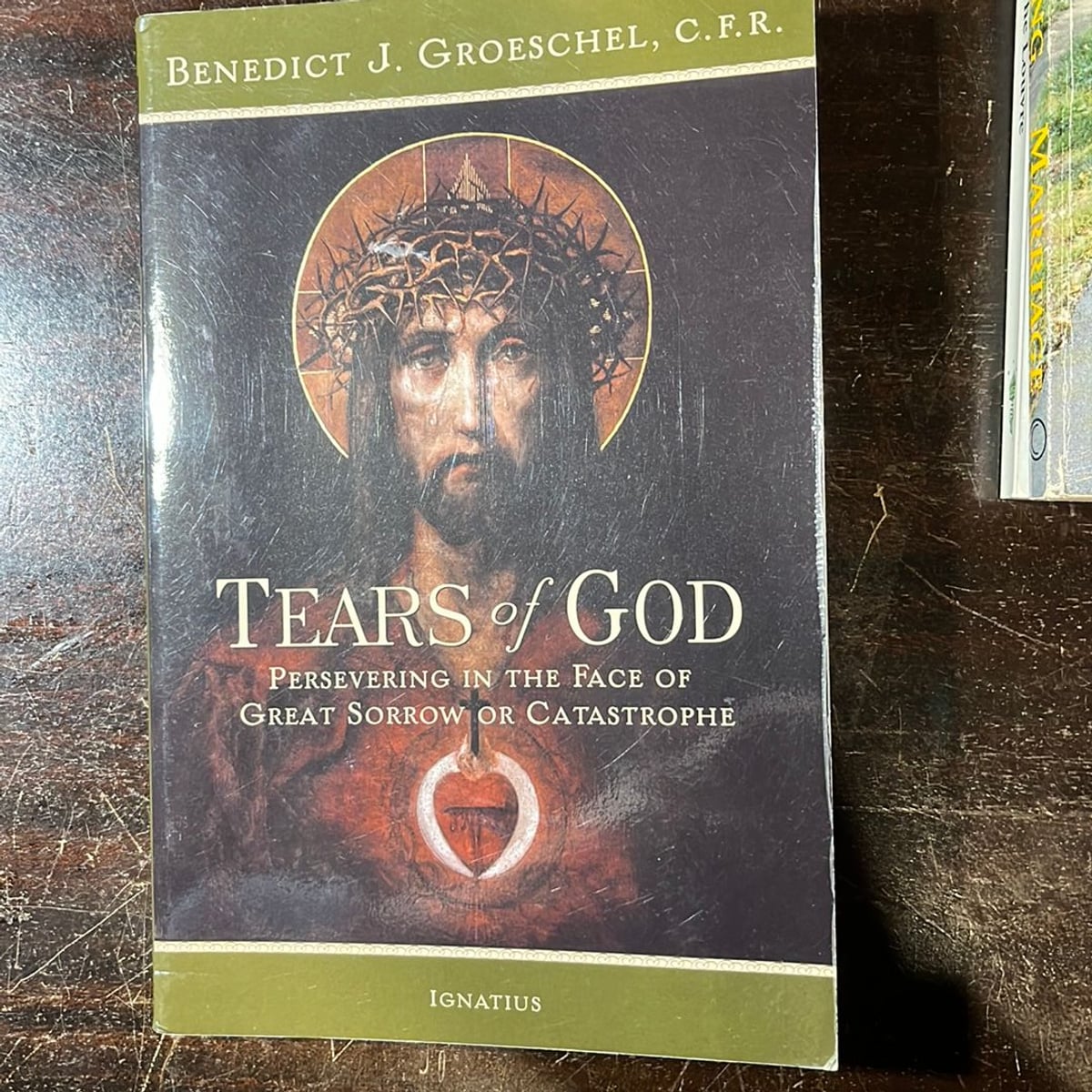 The Tears of God by Benedict J. Groeschel