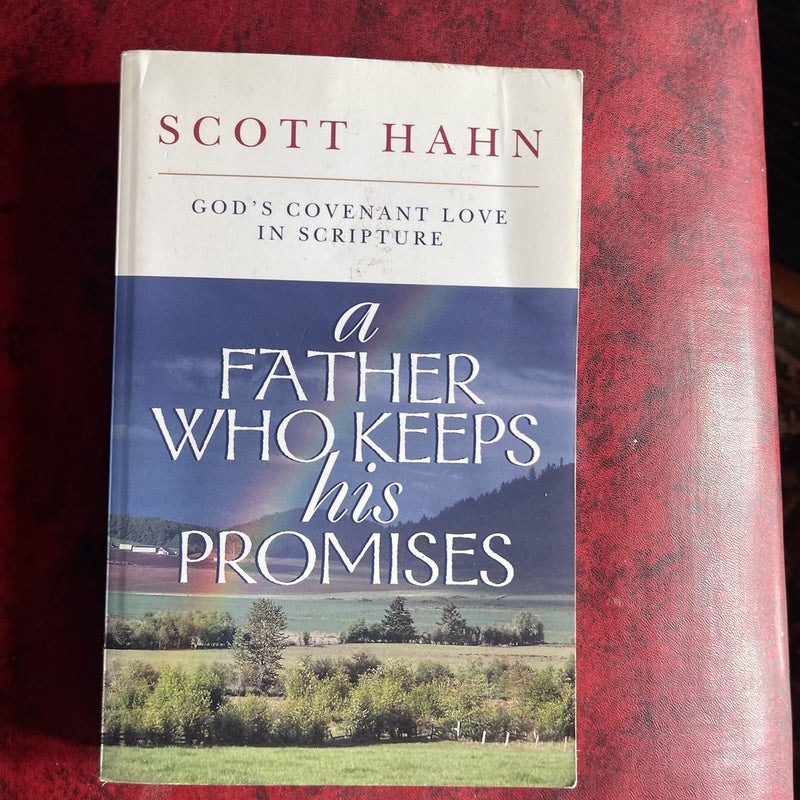 A Father Who Keeps His Promises by Scott Hahn, Paperback | Pangobooks