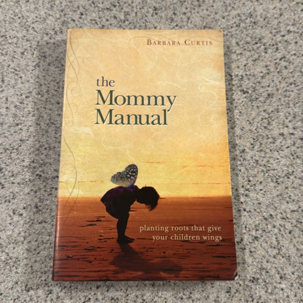 The Mommy Manual by Barbara Curtis