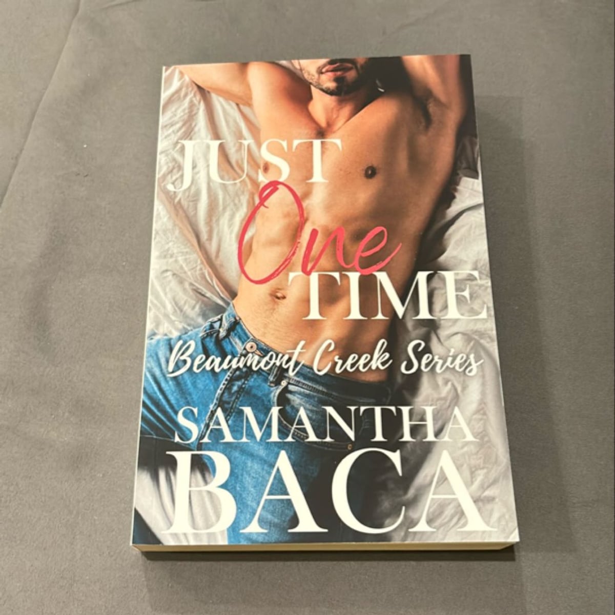 Just One Time by Samantha Baca