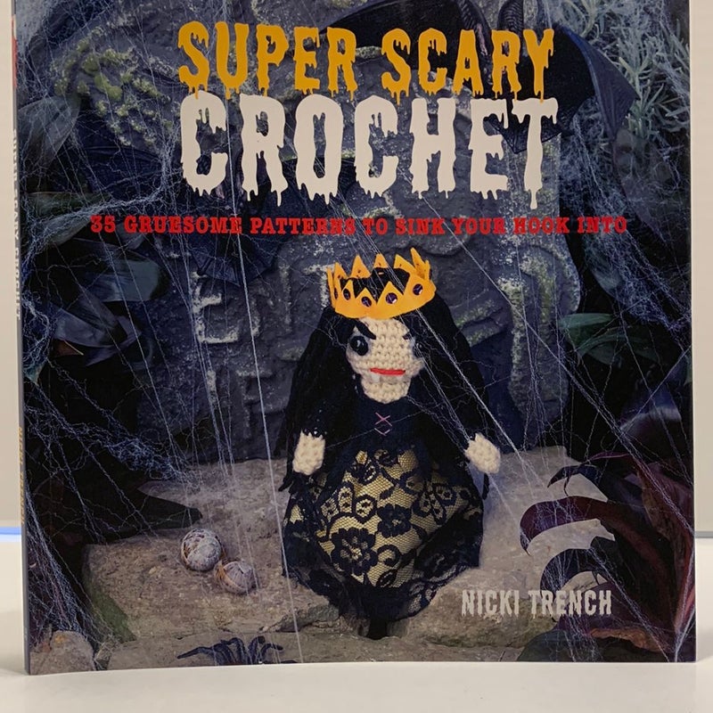 Super Scary Crochet by Nicki Trench