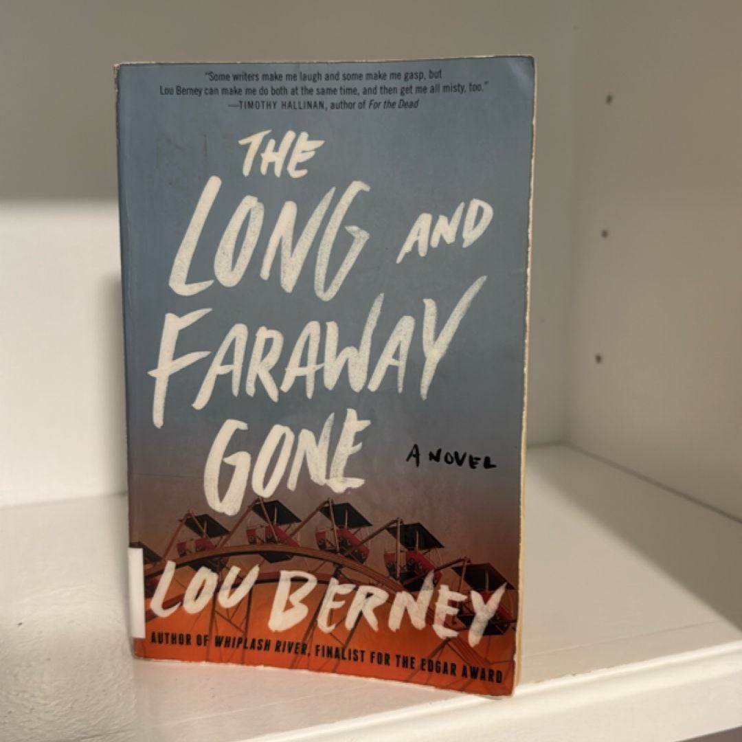 The Long and Faraway Gone by Lou Berney, Paperback | Pangobooks