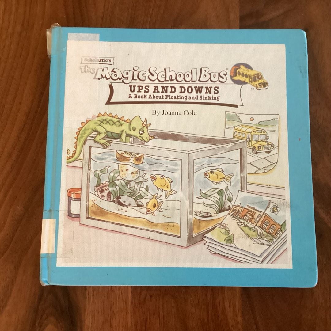 The Magic School Bus Ups and Downs by Joanna Cole, Jane B. Mason