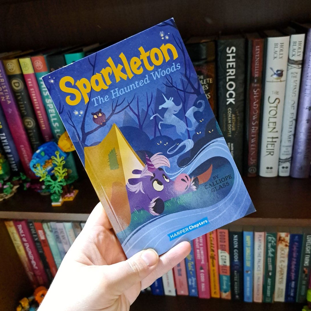 Sparkleton #5: the Haunted Woods by Calliope Glass
