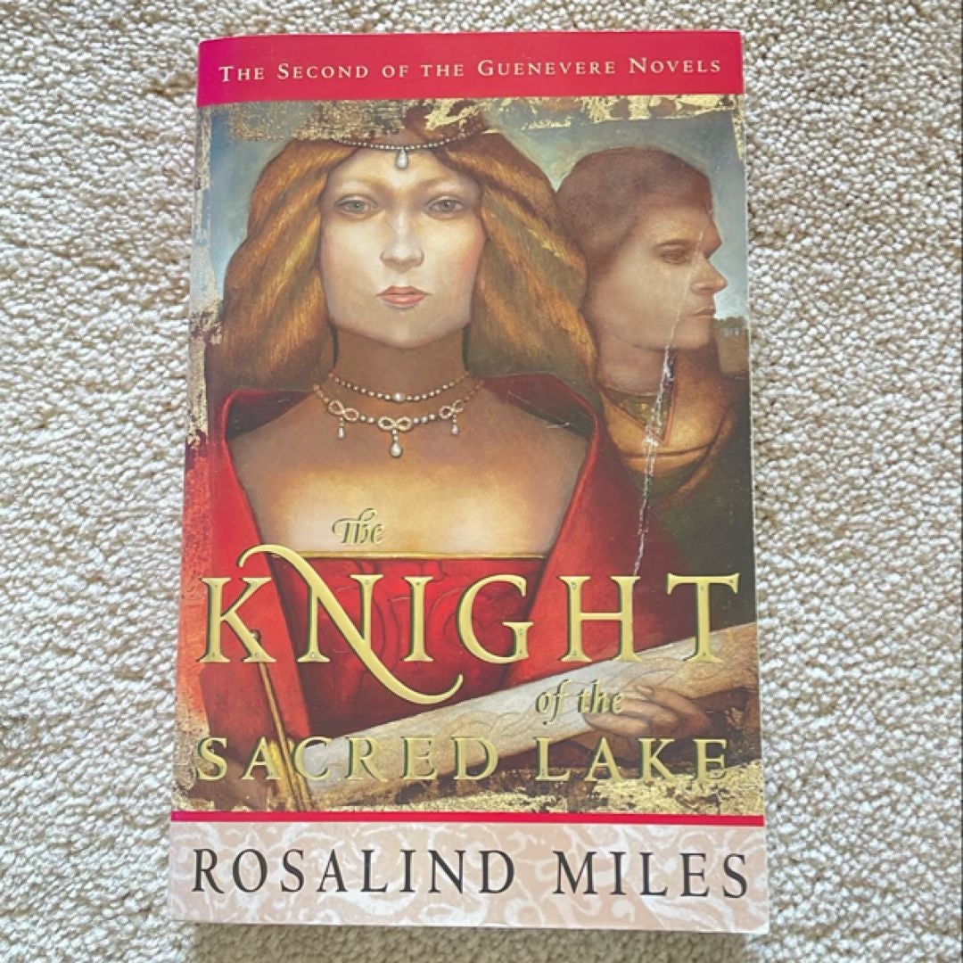 The Knight of the Sacred Lake by Rosalind Miles