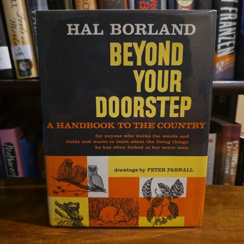 FIRST EDITION *VINTAGE 1962* Beyond Your Doorstep, A Handbook To The ...