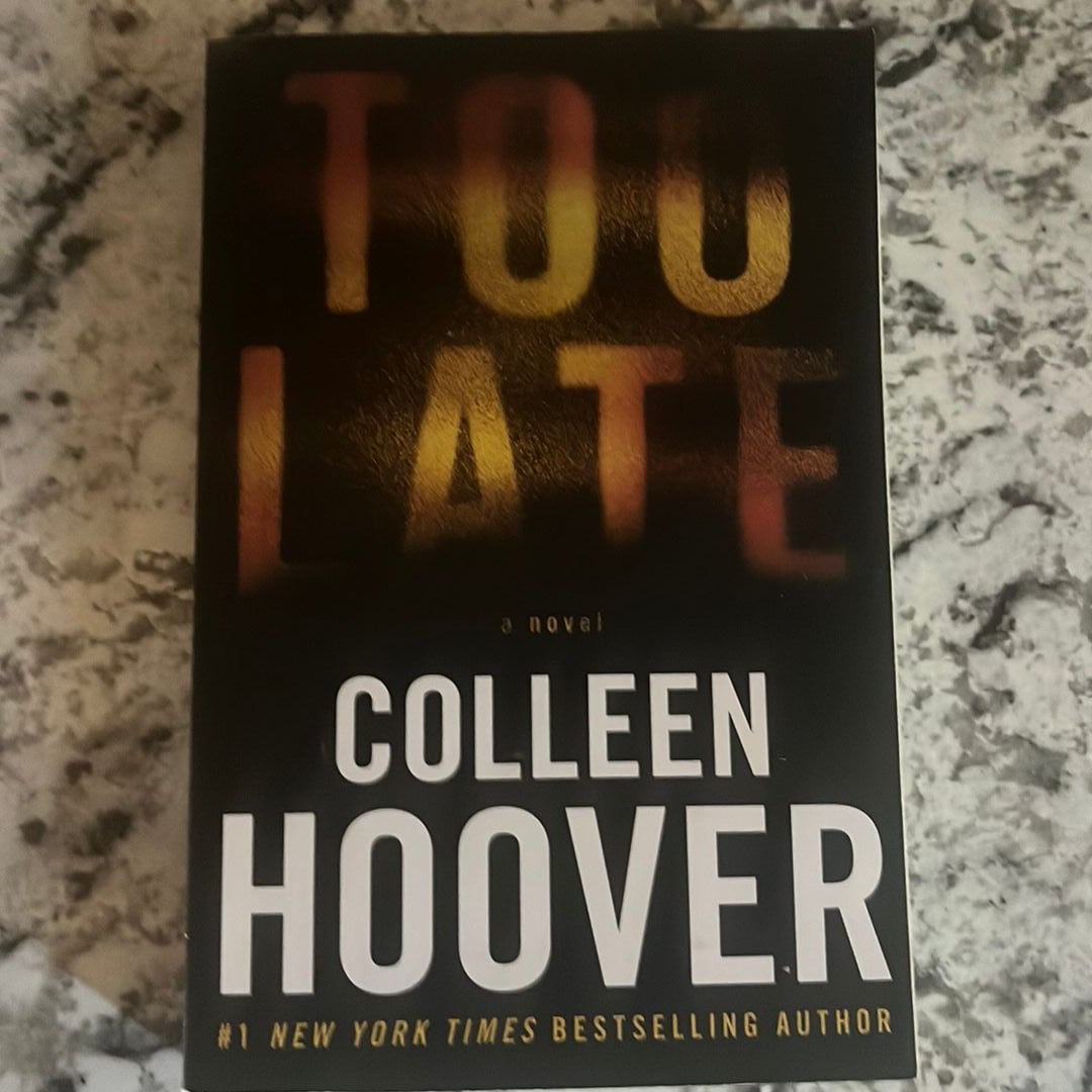 Too Late by Colleen Hoover, Paperback | Pangobooks