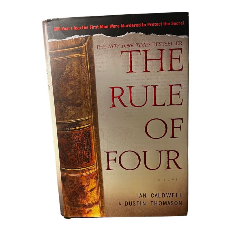 The Rule of Four by Ian Caldwell, Dustin Thomason